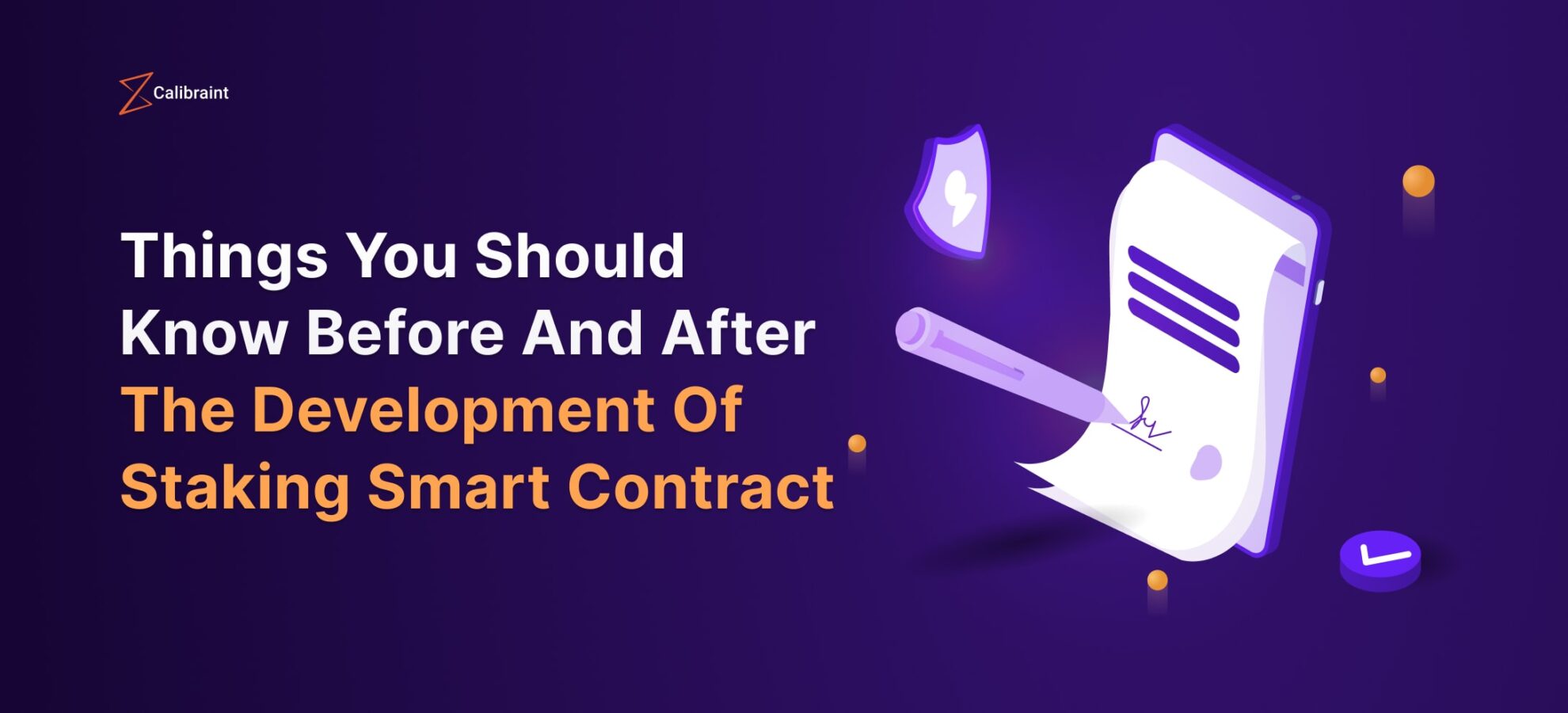 Staking Smart Contract - Things You Should Know Before The Development