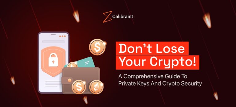 Crypto Private Key Security: 6 Tips To Safeguard Your Crypto Assets