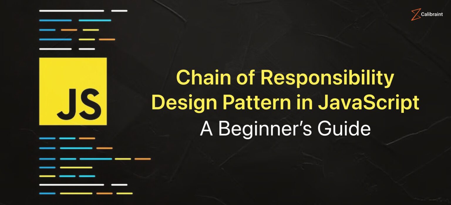 Chain Of Responsibility Design Pattern In Javascript A Beginners Guide 1028