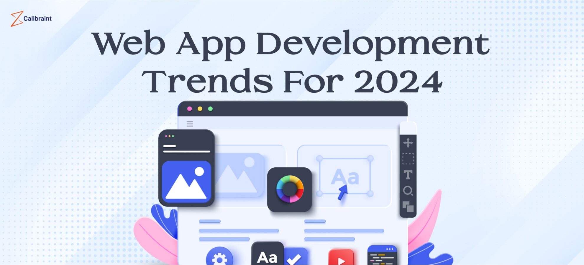 Web App Development Trends for 2024 - What to Expect?