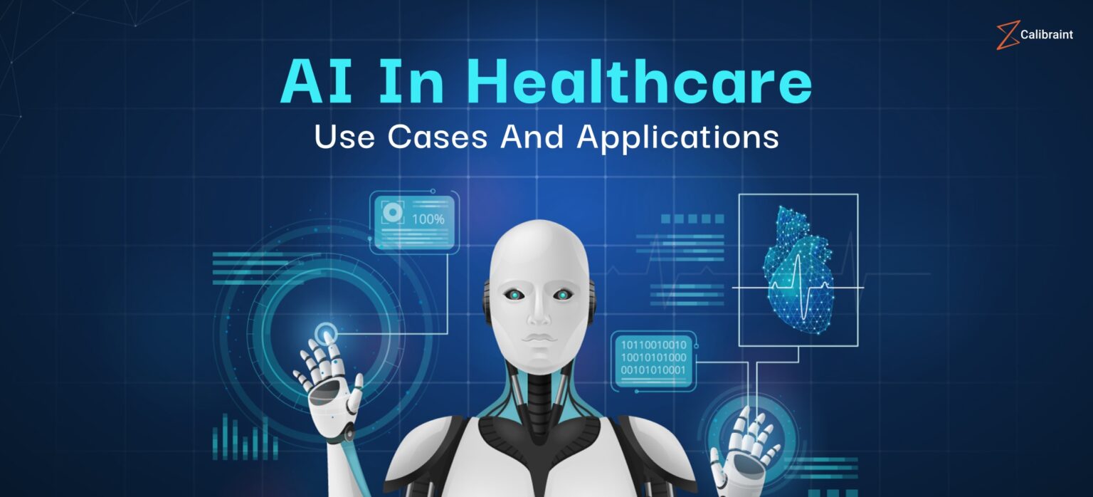 AI Use Cases in Healthcare - Real World Applications